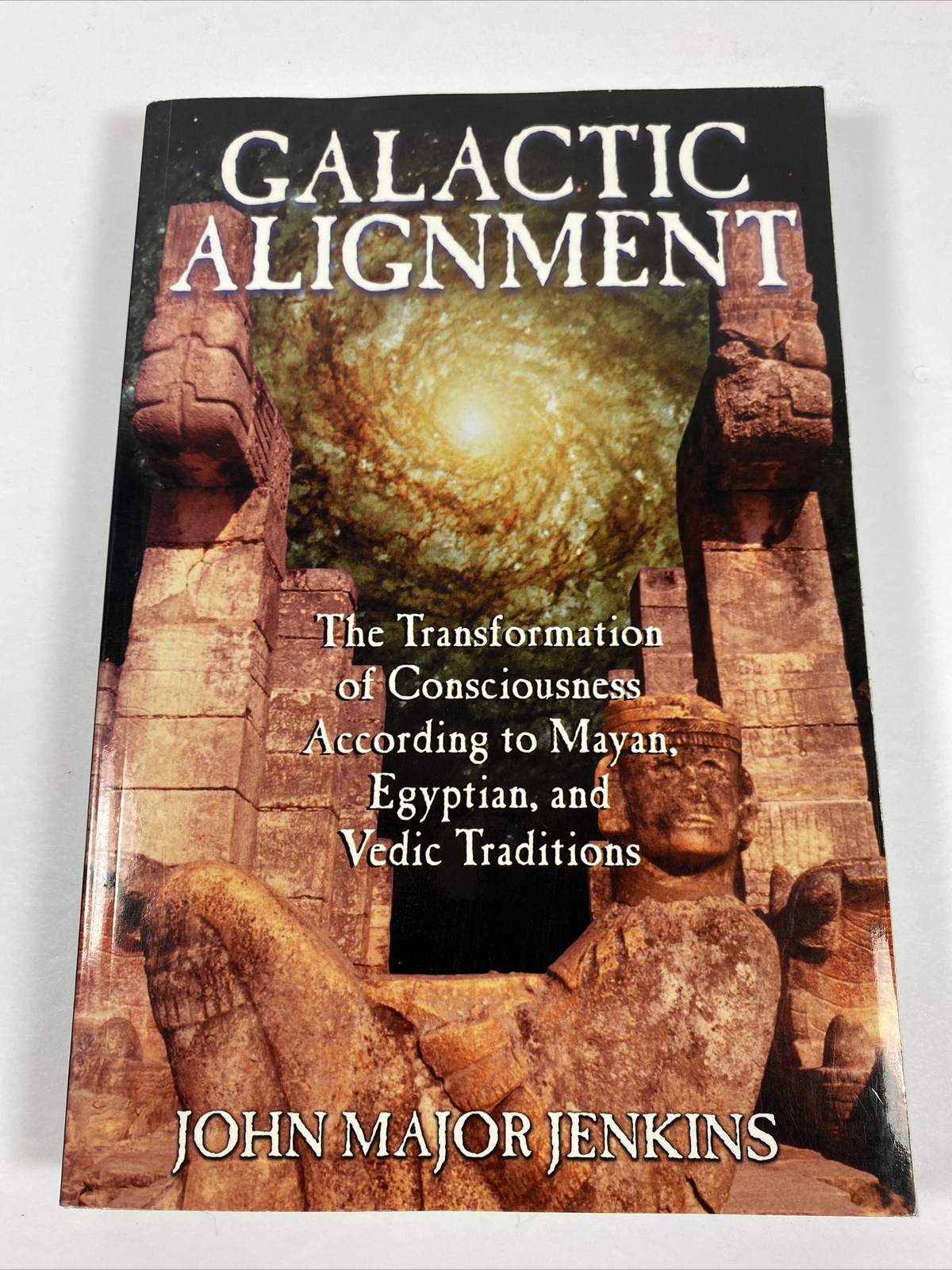 Galactic Alignment : The Transformation of Consciousness According to ...
