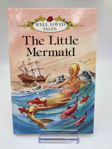 The Little Mermaid (Well Loved Tales) By Enid C King - FREE SHIPPING IN ...