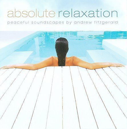 Absolute Relaxation [Reflections] by Andrew Fitzgerald (CD, Jun-2008, Reflections) for sale ...