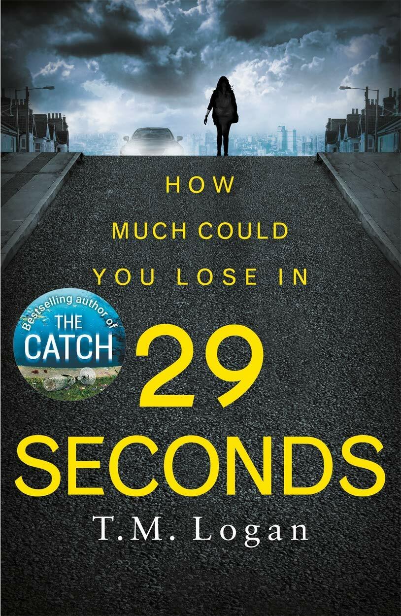 T M Logan Collection 5 Books Set Trust Me, 29 Seconds, Lies, Catch ...