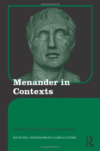 Menander in Contexts (Routledge Monographs in Classical Studies ...