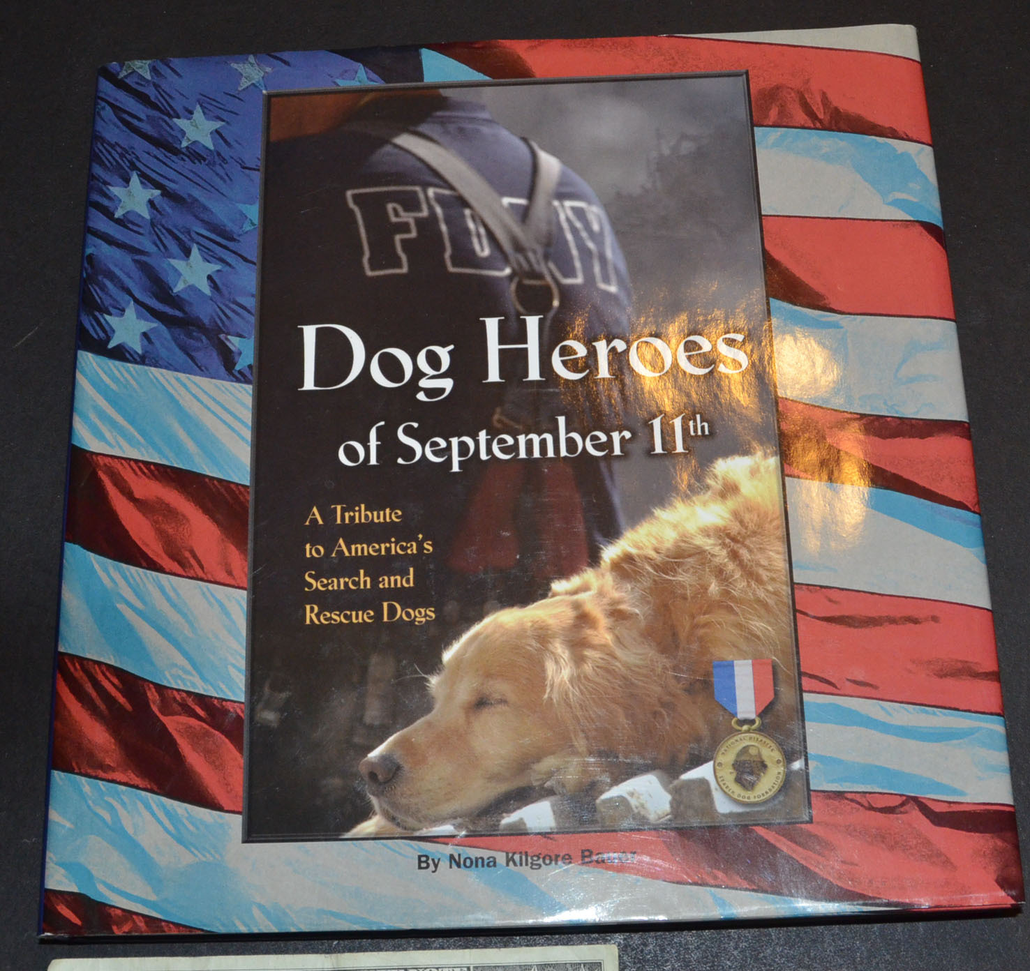 Dog Heroes of September 11th: A Tribute to America's Search and Rescue ...