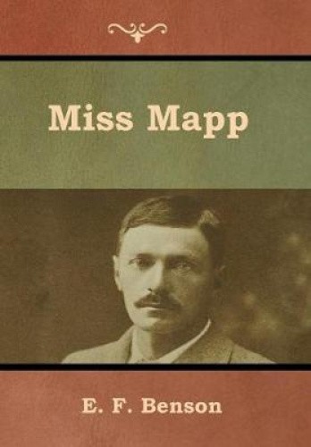 Miss Mapp by Benson, E. F. [Hardback] NEUF 9781618956019 | eBay