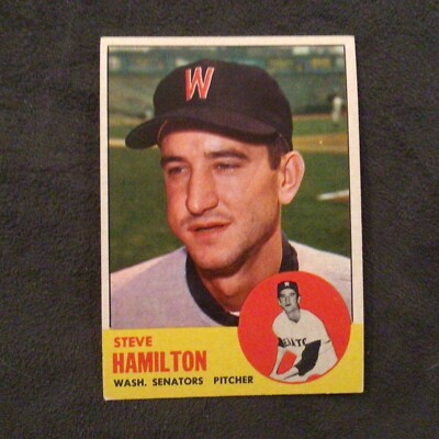 Topps 1963 Steve Hamilton #171 Washington Senators EXCELLENT | eBay