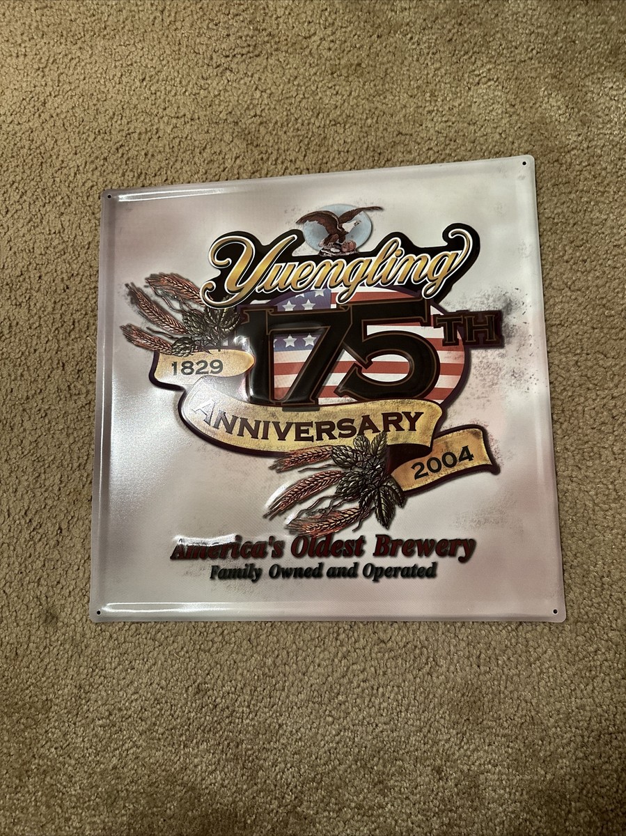 Yuengling 175th Anniversary Sign Yuengling Beer 175th Anniversary