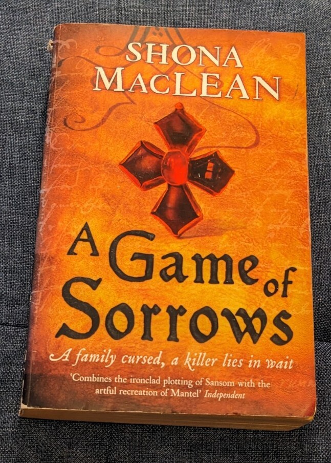 A Game of Sorrows: Alexander Seaton by Shona MacLean (Paperback ...