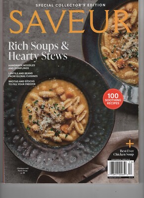 SAVEUR RICH SOUPS & HEARTY STEWS 100 RECIPES CENTENNIAL MEDIA MAGAZINE ...