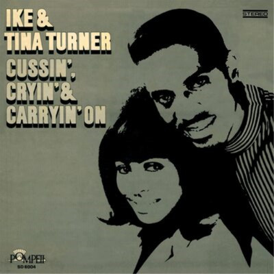 Ike & Tina Turner Cussin', Crying & Carrying On (Vinyl) (UK IMPORT ...