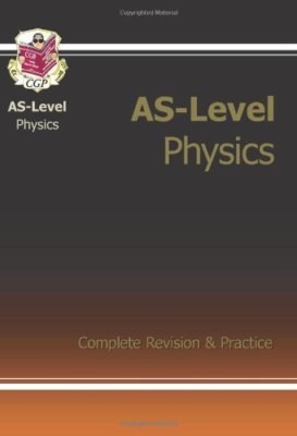 AS-Level Physics Complete Revision & Practice By CGP Books | eBay