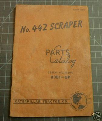 CAT Caterpillar 442 Scraper Parts Manual Book Catalog | eBay