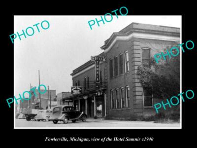 OLD 8x6 HISTORIC PHOTO OF FOWLERVILLE MICHIGAN THE HOTEL SUMNIR c1940 ...