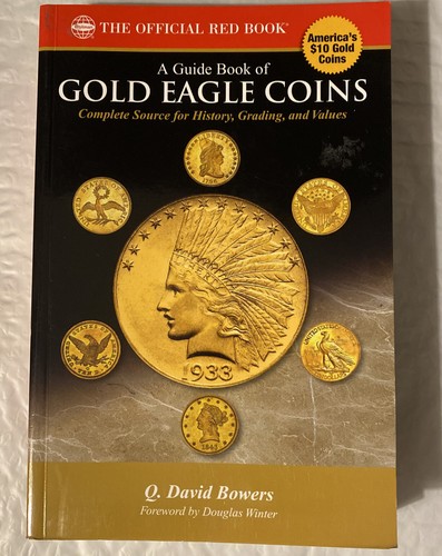 NEW The Official Red Book A Guide Book Of Gold Eagle Coins History ...
