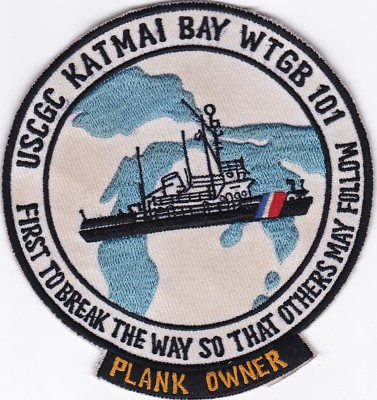 USCG Coast Guard USCGC Katmai Bay WTGB 101 Plank Owner Patch N-19 | eBay