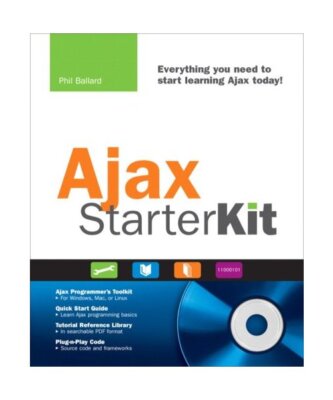 Sams Teach Yourself Ajax, Javascript and PHP in 24 Hours, Michael ...