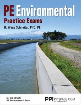 Ppi Pe Environmental Practice Exams - Mock Practice Exams for the Pe ...