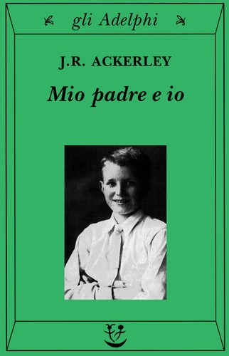 Mio padre e io - Ackerley J. R. 9788845915253 | eBay