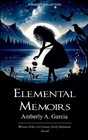 Amberly Garcia Elemental Memoirs (Edition1st) (Poche) | eBay