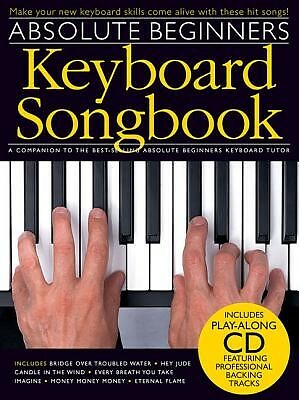 Absolute Beginners Keyboard Songbook [With CD (Audio)] by Hal Leonard ...
