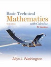 Basic Technical Mathematics with Calculus by Allyn J. Washington (2009 ...