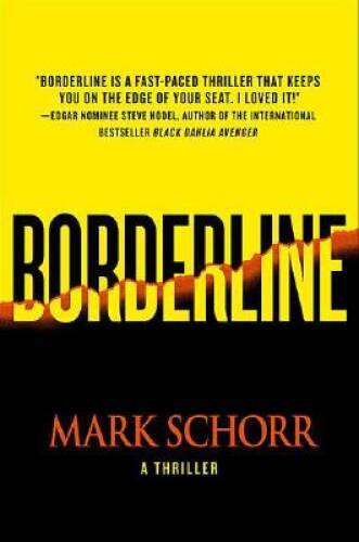 Borderline (Brian Hanson) - Hardcover By Schorr, Mark - GOOD ...