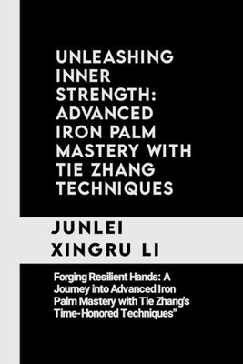 Junlei Xingru Li Unleashing Inner Strength (Tascabile) | eBay