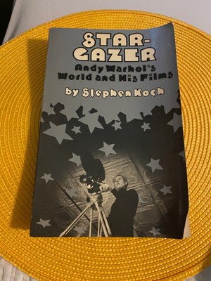 Star-Gazer Andy Warhols World and His Films by Stephen Koch | eBay