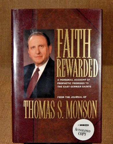 Faith Rewarded :A Personal Account.../ Thomas S. Monson/ Signed | eBay
