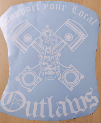 22" Wall Support Your Local Outlaws die cut vinyl decal sticker SYLO ...