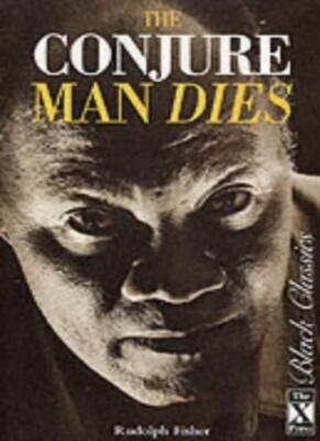 The Conjure-Man Dies (Black Classics) By Rudolph Fisher 9781874509219| eBay