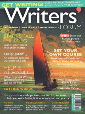 WRITERS FORUM MAGAZINE | NO.232 | HOW TO WRITE, WHAT TO WRITE, & WHERE ...