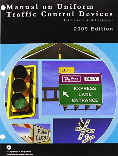 MANUAL ON UNIFORM TRAFFIC CONTROL DEVICES 2009 PAPERBOUND By Federal ...