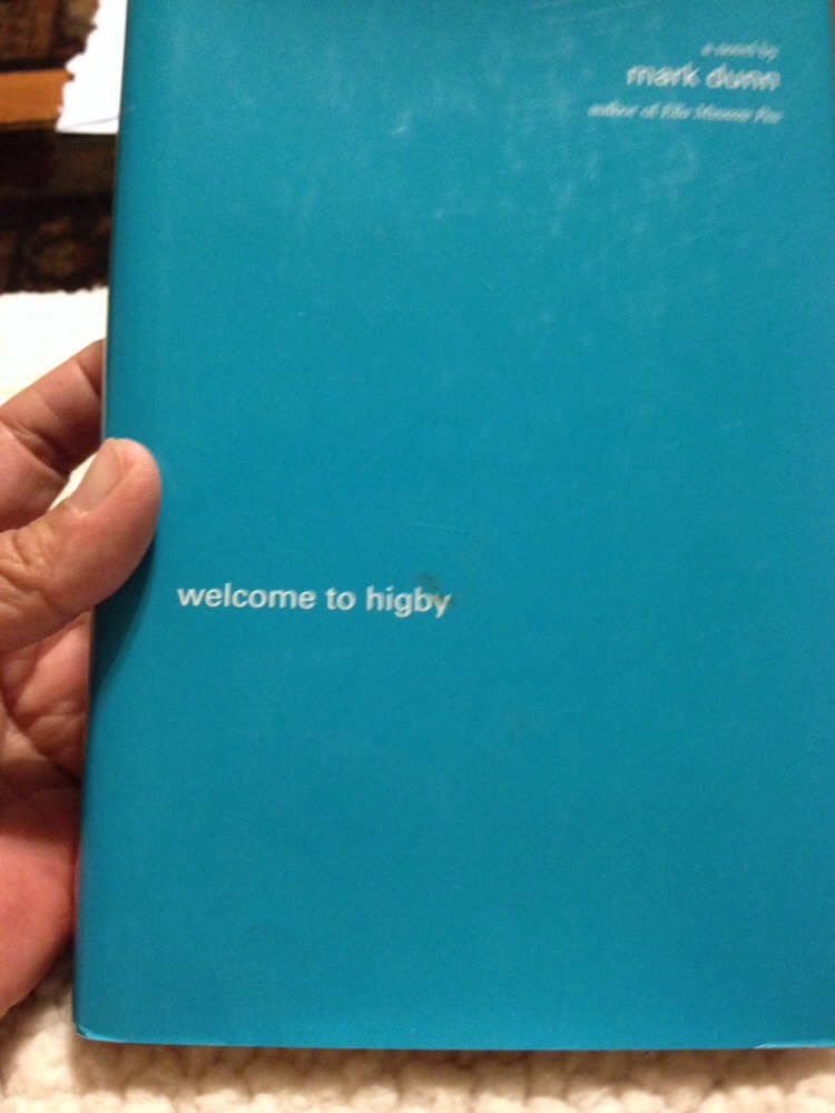 Welcome to Higby by Mark Dunn (2002, Hardcover) 9781931561174| eBay