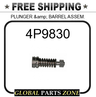 4P9830 - PLUNGER & BARREL ASSEM. for Caterpillar (CAT) | eBay
