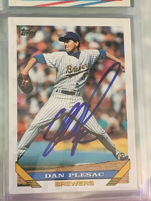 DAN PLESAC AUTOGRAPHED SIGNED 1993 TOPPS CARD BREWERS COA | eBay