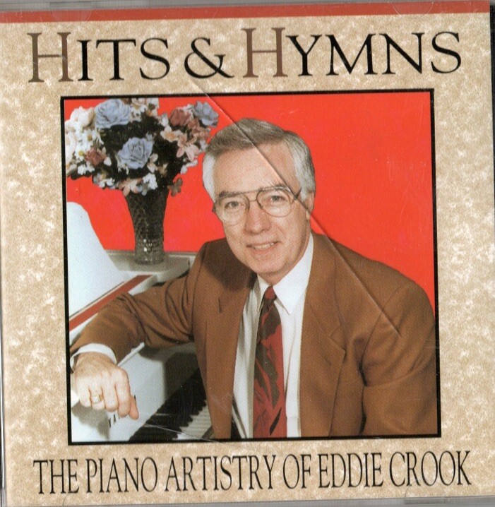 Hits & Hymns: The Piano Artistry of Eddie Crook by Eddie Crook (CD ...