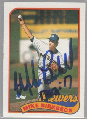 MIKE BIRKBECK 1989 Topps #491 Milwaukee Brewers TTM/IP Signed ...