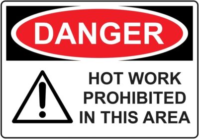 OSHA DANGER Hot Work Prohibited In This Area Sign With Symbol OSHA ...