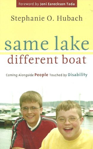Same Lake, Different Boat: Coming Alongside People Touched by Disability 9781596380516 | eBay