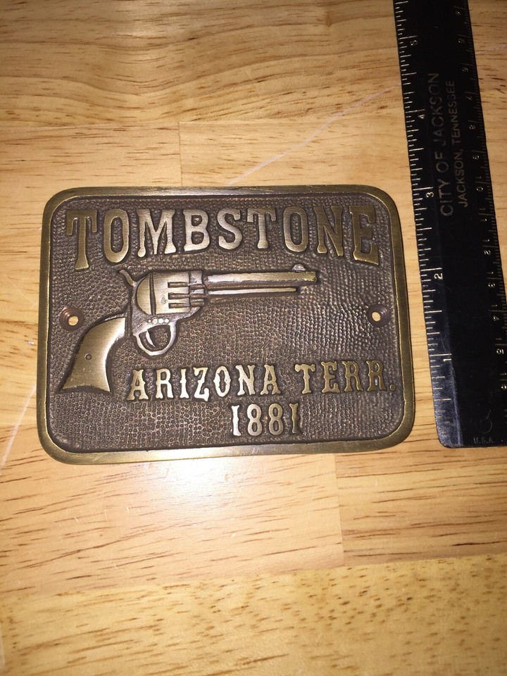 Tombstone Plaque Sign Police BRASS Wyatt Earp Western Arizona Collector ...