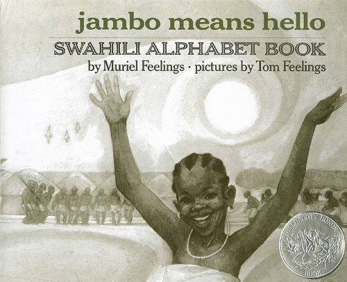 Jambo Means Hello : Swahili Alphabet Book by Muriel L. Feelings (1985 ...