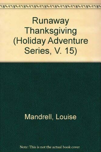 Runaway Thanksgiving: A Story about the Meaning of Thanksgiving ...