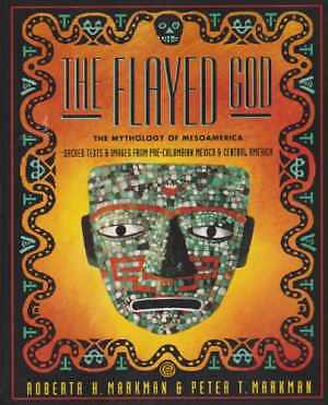 The Flayed God: The Mesoamerican - Paperback, by Markman Roberta H ...