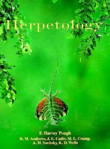 Herpetology by John E. Cadle, Harvey F. Pough, Martha L. Crump and Alan ...