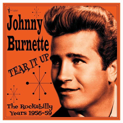 Johnny Burnette: Tear It Up: 1956-59 LP 12" Vinyl Record 140g | eBay UK