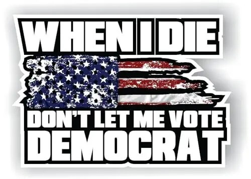 Don't Let Me Vote Democrat Decal Sticker American USA Trump 2024 Felon ...
