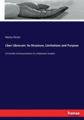 Liber Librorum: Its Structure, Limitations and Purpose: A Friendly ...