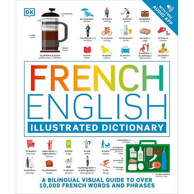 French English Illustrated Dictionary A Bilingual Visual Guide to Over ...