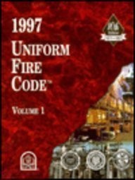 1997 UNIFORM FIRE CODE (INTERNATIONAL FIRE CODE) By Icbo *Excellent ...