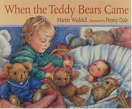 WHEN THE TEDDY BEARS CAME By Martin Waddell & Penny Dale - Hardcover ...