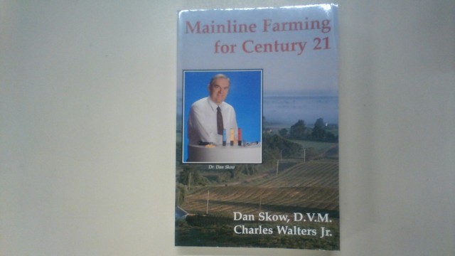 Mainline Farming for Century 21 by Charles Walters Jr. and Dan Skow ...